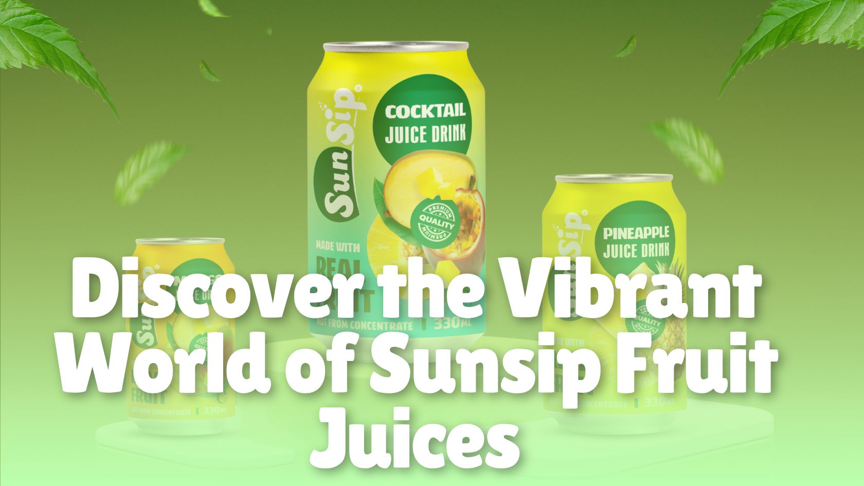 Discover the Vibrant World of Sunsip Fruit Juices - SunSip Beverages ...